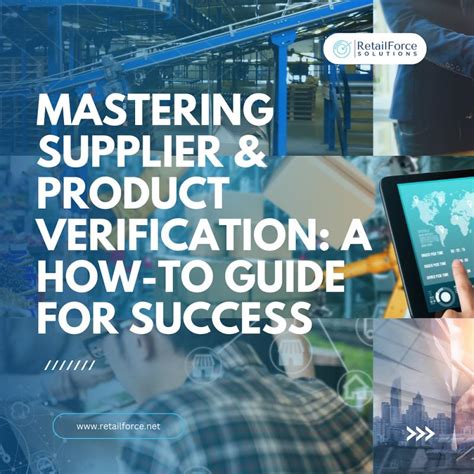 How To Master Supplier And Product Verification Retailforce Solutions