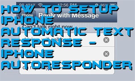 How To Setup IPhone Automatic Text Response IPhone Autoresponder