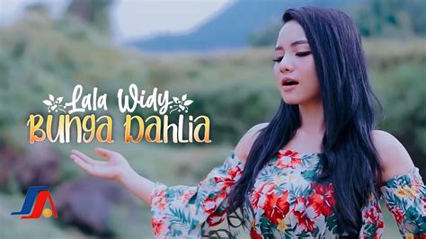 Lala Widy Bunga Dahlia Official Music Video YouTube Music