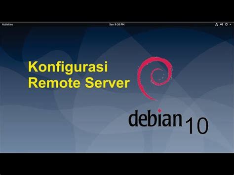 Konfigurasi Remote Server Di Debian YouTube