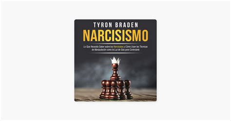 Narcisismo Lo que necesita saber sobre los narcisistas y cómo usan