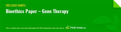 Read Free Bioethics Paper Gene Therapy” Essay Sample Fresh