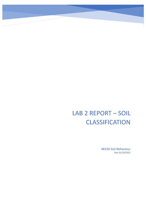 Lab Report Soil Behaviour Due LAB REPORT SOIL CLASSIFICATION Lab Report