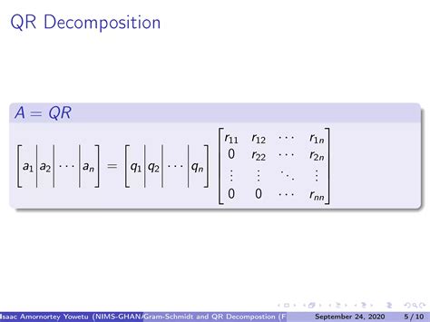 Gram Schmidt And Qr Decomposition Factorization Of Matrices Ppt