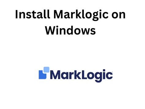 Install Marklogic Server On Windows Querymindtech