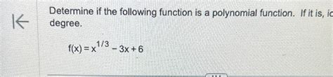 Solved Determine if the following function is a polynomial | Chegg.com