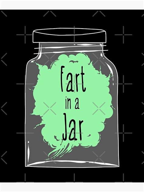 Fart In A Jar Fart Joke Funny Quote For Friends Co Workers