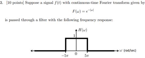 Points Suppose A Signal F T With Chegg