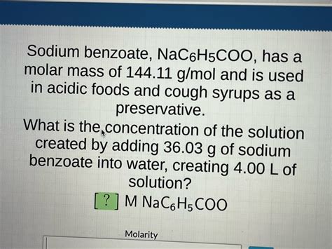 Answered Sodium Benzoate Nac6h5coo Has A Molar Bartleby