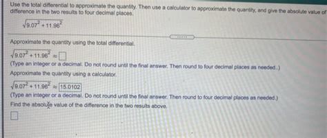 solved use the total differential to approximate the