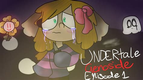 Undertale Genocide Episode 1 Youtube