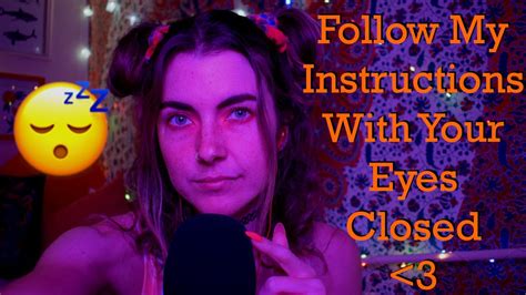 Asmr Follow My Instructions With Your Eyes Closed For A Great Sleep 😴