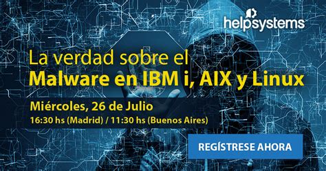 ¿malware En Su Ibm I Aix O Linux The Monitoring Blog