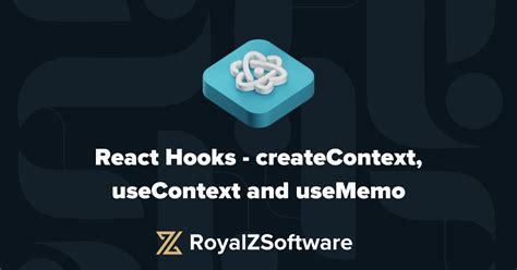 React Hooks — Createcontext Usecontext Usememo