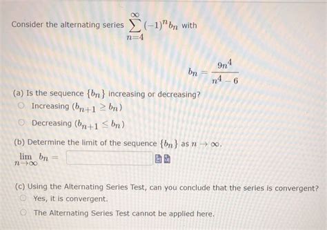 Solved Consider The Alternating Series Bn With N N Chegg