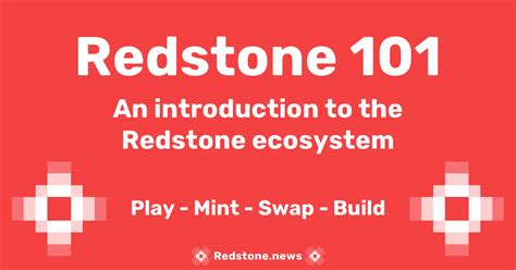 An Introduction To The Redstone Ecosystem Redstonenews