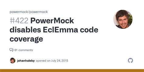 Powermock Disables Eclemma Code Coverage · Issue 422 · Powermock