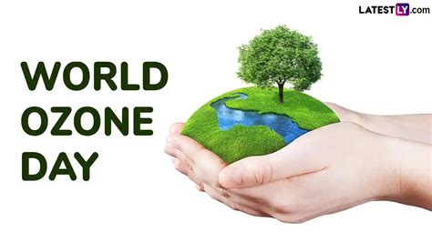 Festivals And Events News World Ozone Day 2024 Quotes And Slogan To