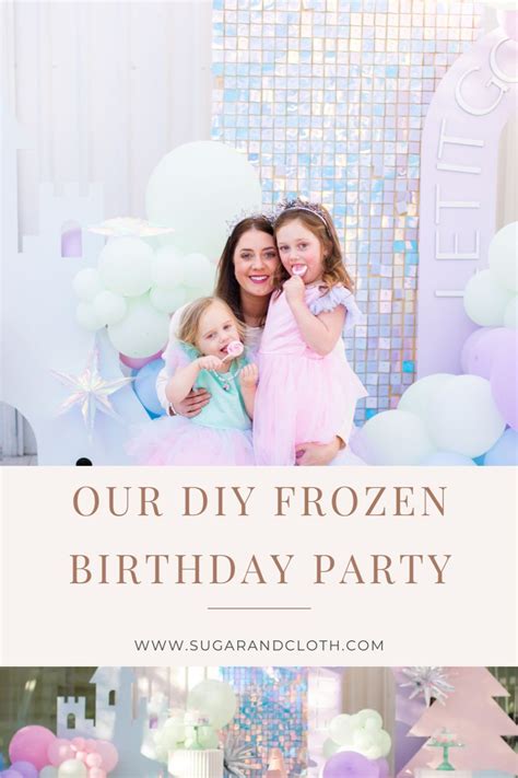 Our Diy Frozen Birthday Party Artofit