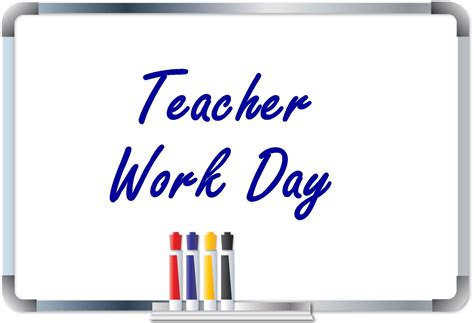 No Schhol Teacher Work Day