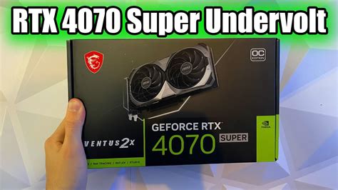 Undervolt Your RTX 4070 Super For More FPS And Lower Temperature