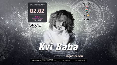 Special Guest Kvi Baba Orca Nagoya 名古屋の中心栄の最上級ナイトクラブ