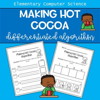 Winter Activity Hot Cocoa Algorithm For Elementary Computer Science