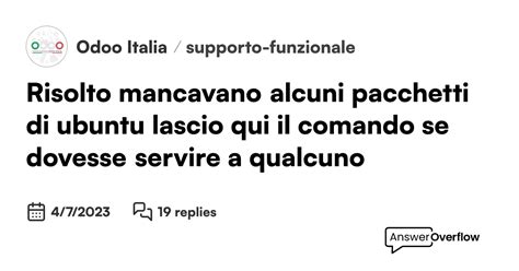 Risolto Mancavano Alcuni Pacchetti Di Ubuntu Lascio Qui Il Comando Se