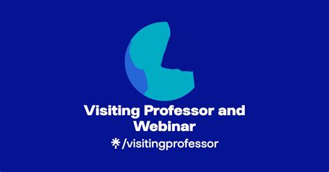 Visiting Professor And Webinar Linktree
