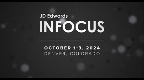 Join Us For Infocus 2024 Quest Jd Edwards Community