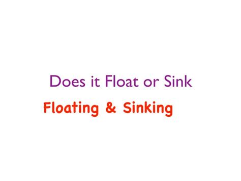 53 Floating And Sinking Forces Affecting Floating And Sinking Of