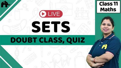 Sets Class 11 Maths Live Doubt Class Jee Cbse Youtube
