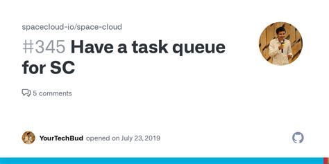 Have A Task Queue For Sc · Issue 345 · Spacecloud Iospace Cloud · Github