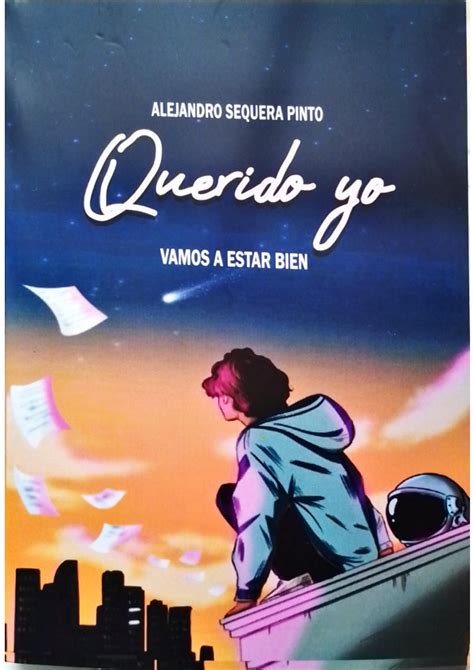 Querido Yo Vamos A Estar Bien Libro Escaneado Alejandro Sequera
