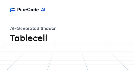 build great shadcn tablecell components faster using ai tools