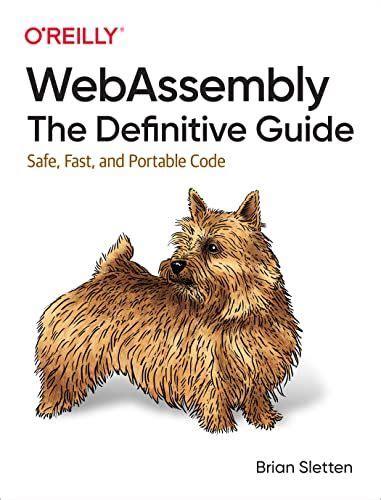 Webassembly The Definitive Guide Safe Fast And Portable Code