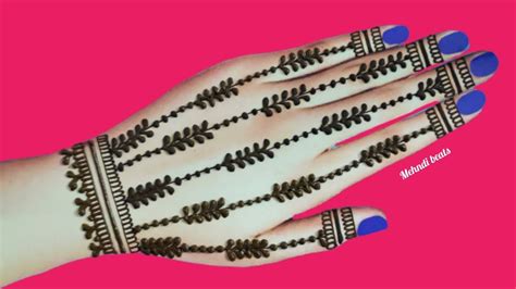 Most Beautiful Stylish And Easy Mehndi Designs For Back Hands Piche