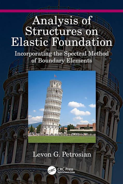 Analysis Of Structures On Elastic Foundation Incorporating The Spectral Method Of Boundary