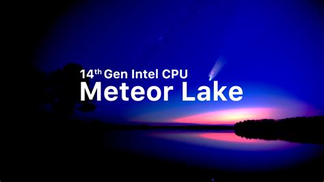 Intel 第14世代cpu Meteor Lakeのベンチマーク登場。cpuは4p8e構成