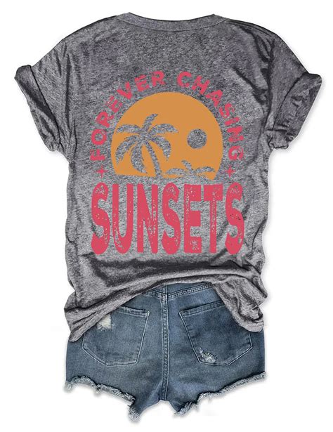 Forever Chasing Sunsets T Shirt