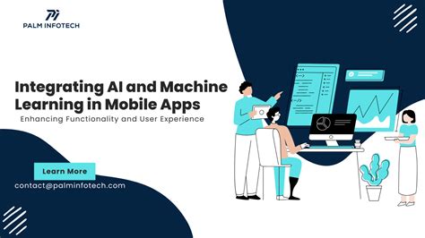 Integrating Ai And Machine Learning In Mobile Apps Enhancing