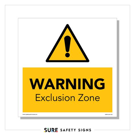 Warning Exclusion Zone Sign — Sure Safety Signs