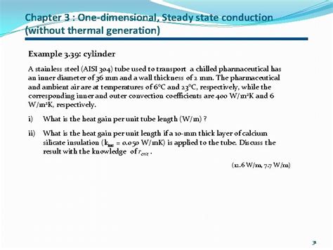 Onedimensional Steadystate Conduction Conduction Problems May Involve Multiple