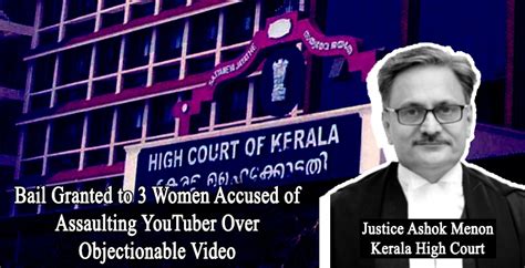 Kerala High Court Grants Pre Arrest Bail To 3 Women Accused Of