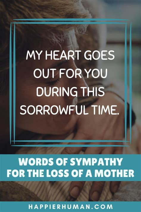 53 Words Of Sympathy For The Loss Of A Mother Happier Human