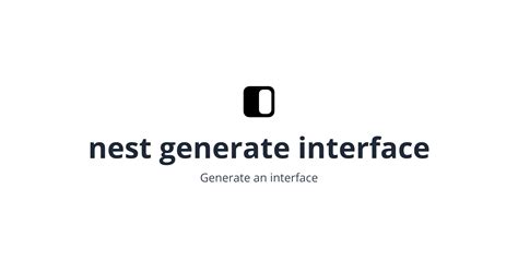 Nest Generate Interface Fig