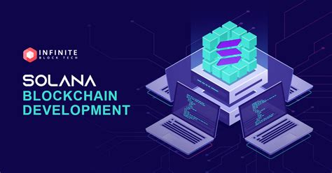 Solana Blockchain Development An Ideal Business Solution