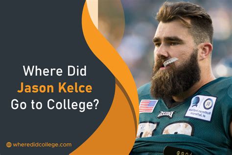Where Did Jason Kelce Go To College Educational Journey