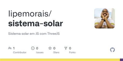 GitHub Lipemorais Sistema Solar Sistema Solar Em JS ThreeJS