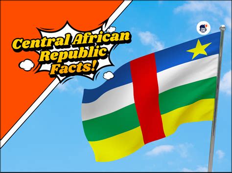 20 Amazing Facts About The Central African Republic